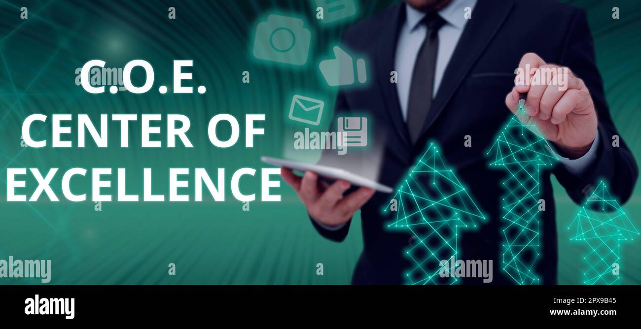 Conceptual caption C.O.E. Center Of Excellence, Word for being alpha leader in your position ...