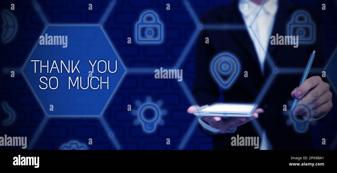 Inspiration showing sign Thank You So Much, Word for Expression of ...