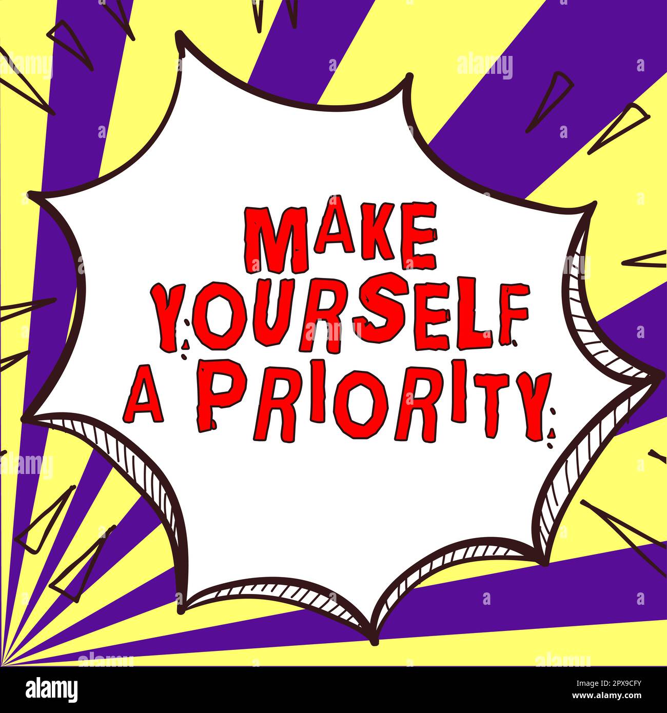 Text sign showing Make Yourself A Priority, Business idea Think in your ...