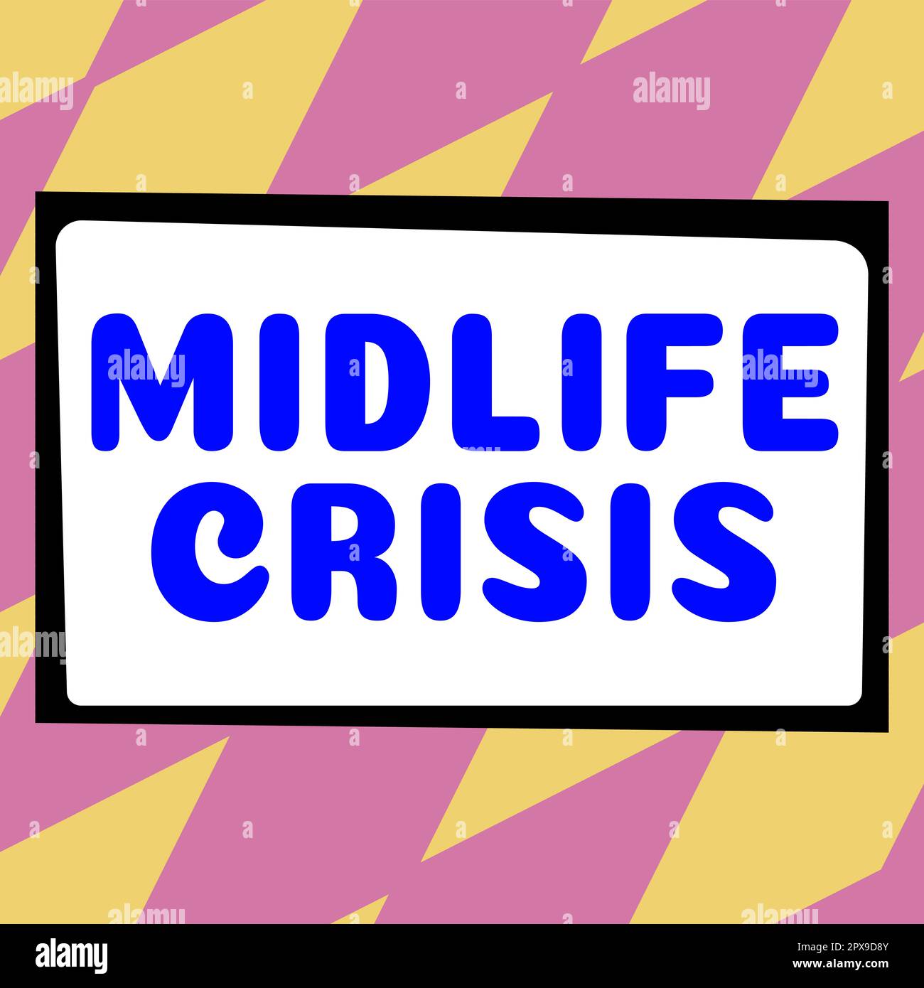 Conceptual display Midlife Crisis, Business concept Software ...