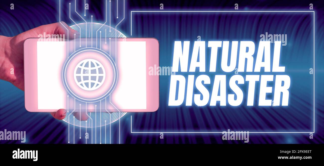 Text caption presenting Natural Disaster, Business concept occurring in ...