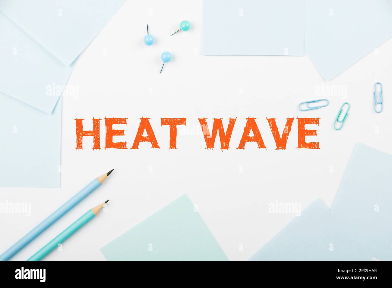 Text sign showing Heat Wave, Business idea a prolonged period of ...