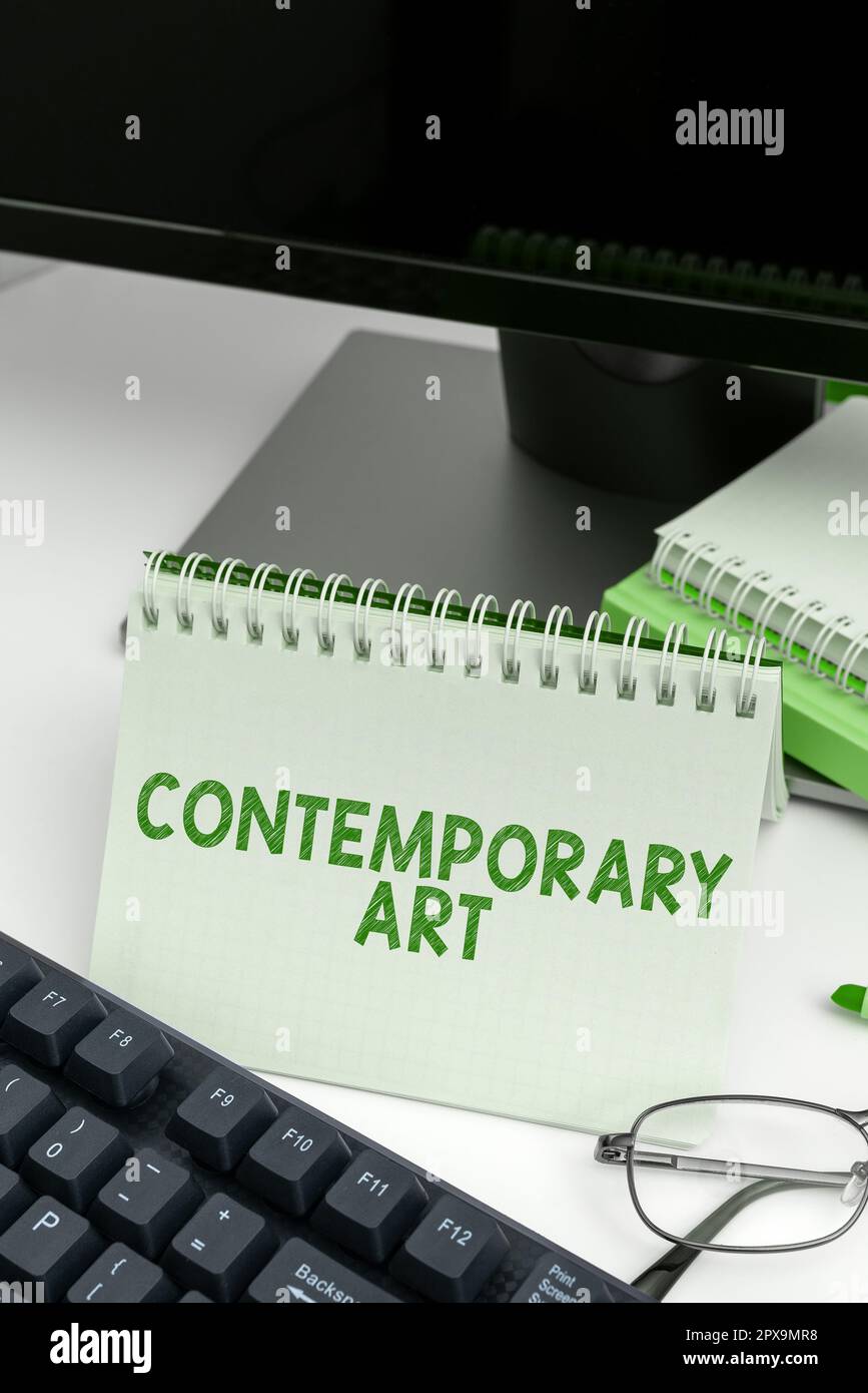 Writing displaying text Contemporary Art, Concept meaning made today by ...