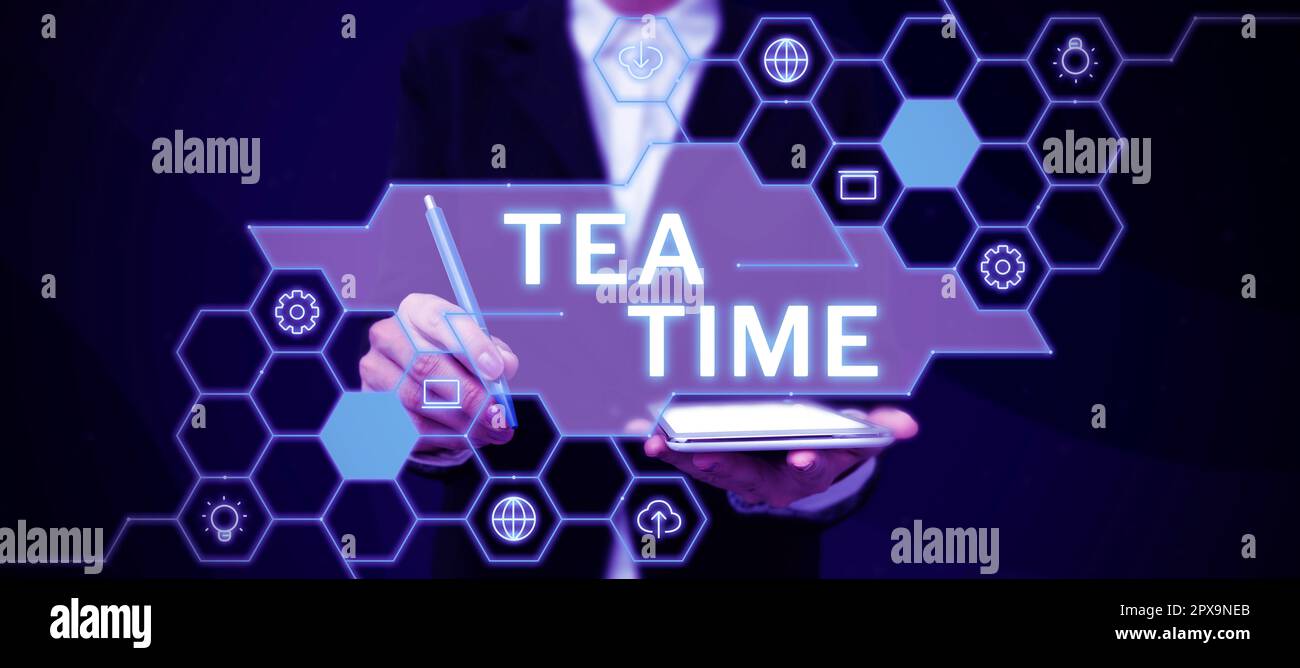 Conceptual caption Tea Time, Word for the time in the afternoon when ...