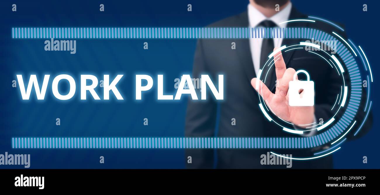 Text sign showing Work Plan, Business showcase project to be ...