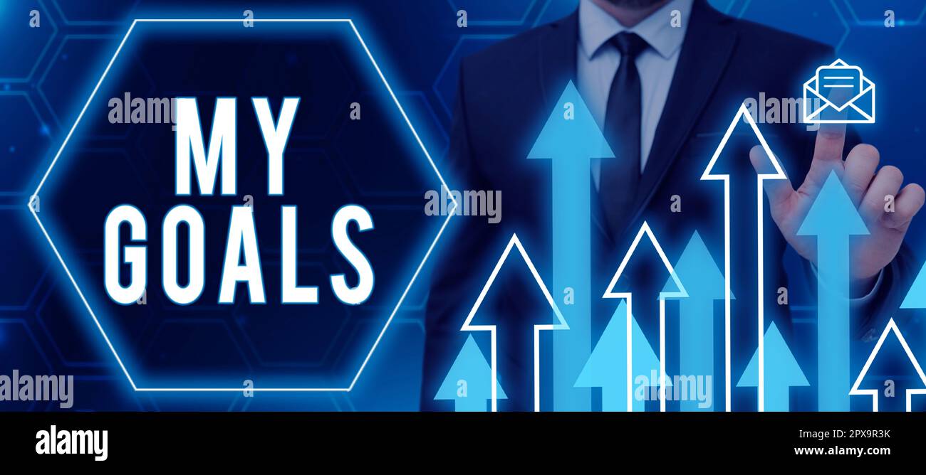 Text caption presenting My Goals, Business concept Future or desired ...