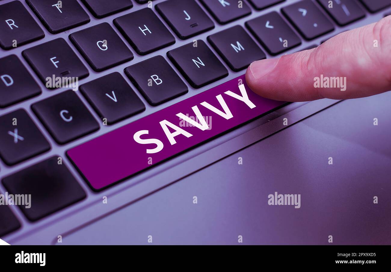 Writing displaying text Savvy, Business approach having perception ...