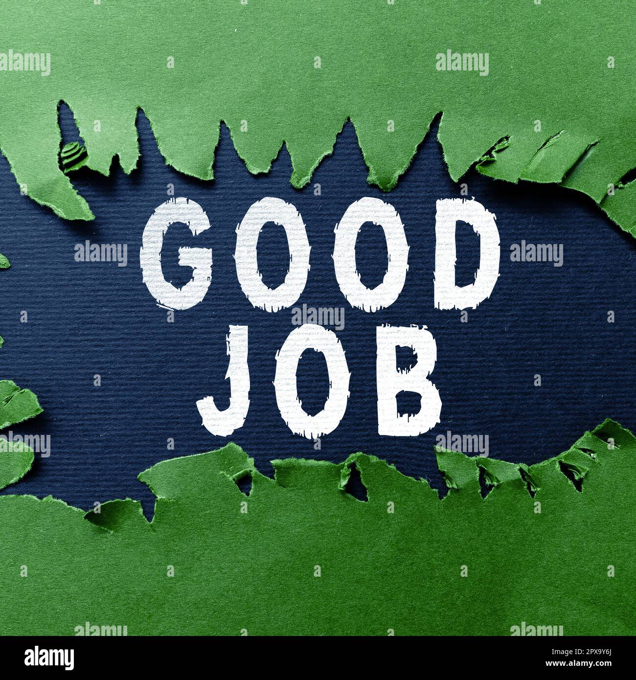 Sign displaying Good Job, Business concept encourage someone for his ...