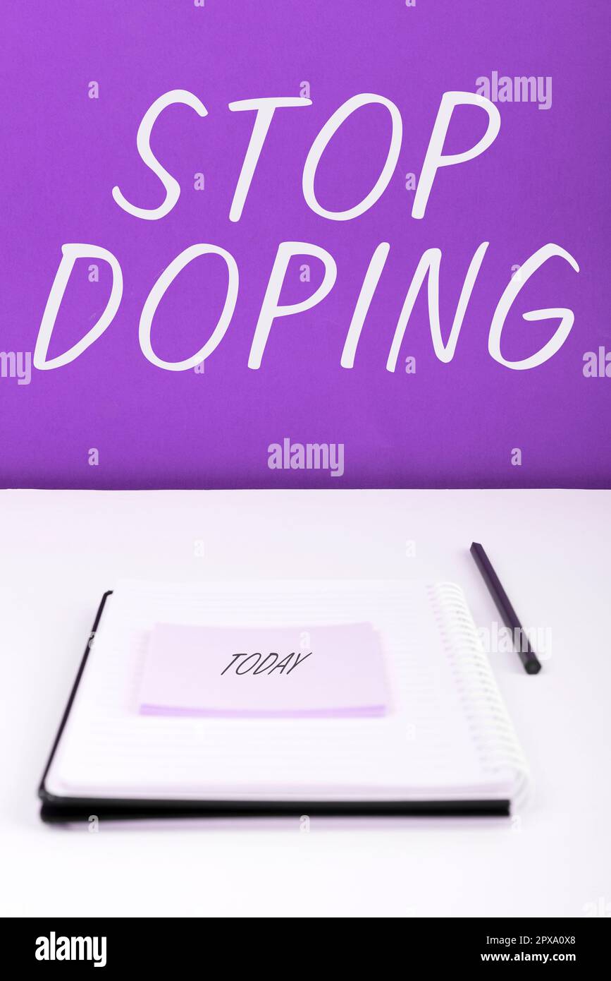 Conceptual display Stop Doping, Word Written on do not use use banned ... Conceptual display Stop Doping, Word Written on do not use use banned ...