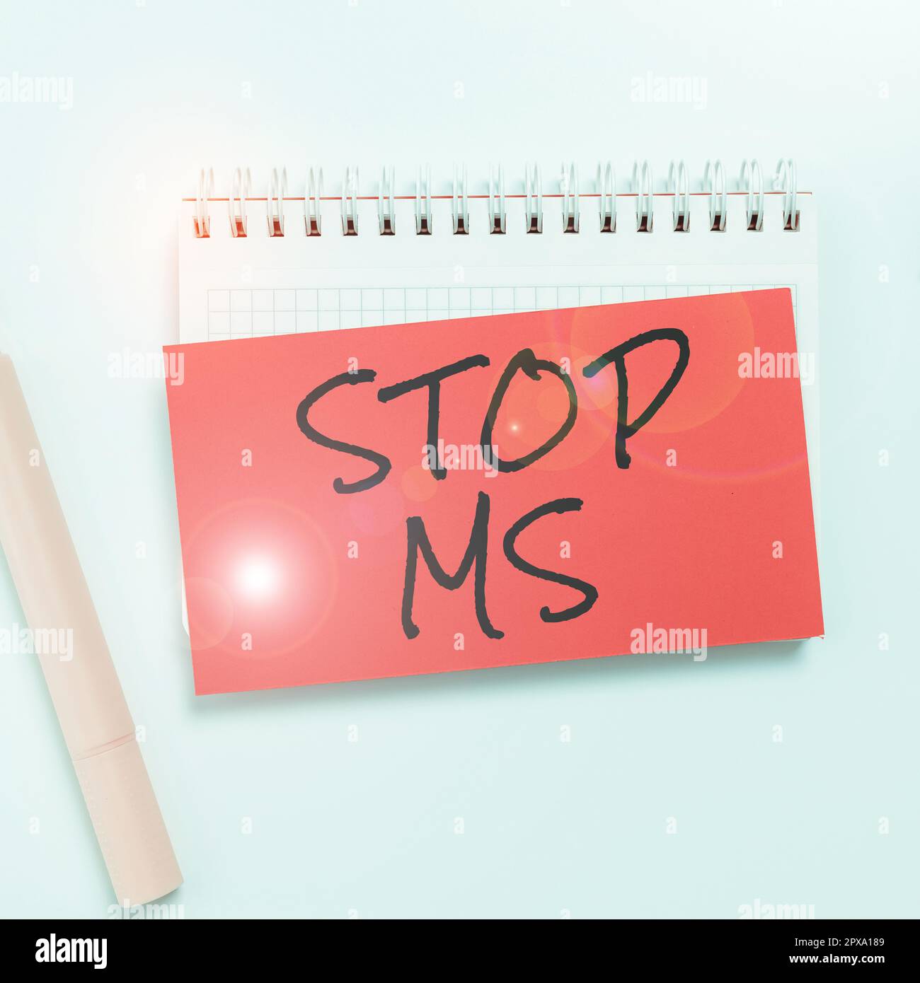 Sign displaying Stop Ms, Conceptual photo prevent disease marked by ...