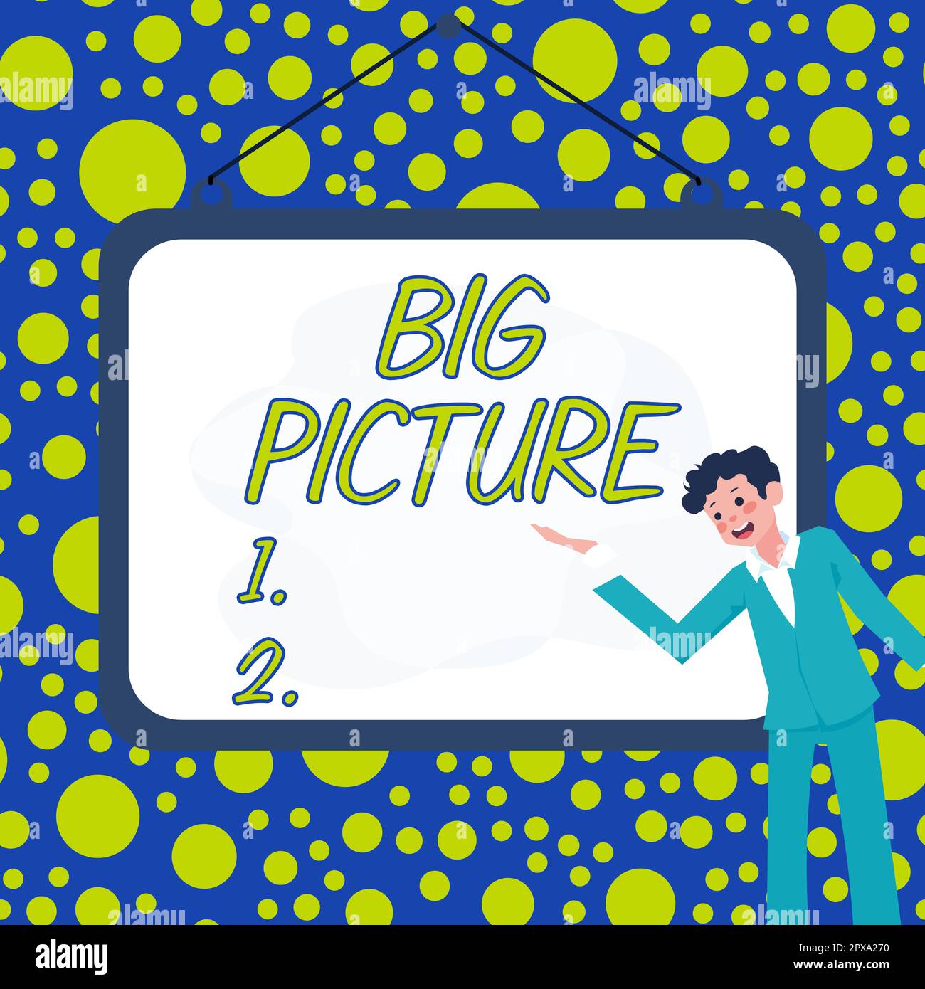 Sign displaying Big Picture, Business showcase most important facts ...