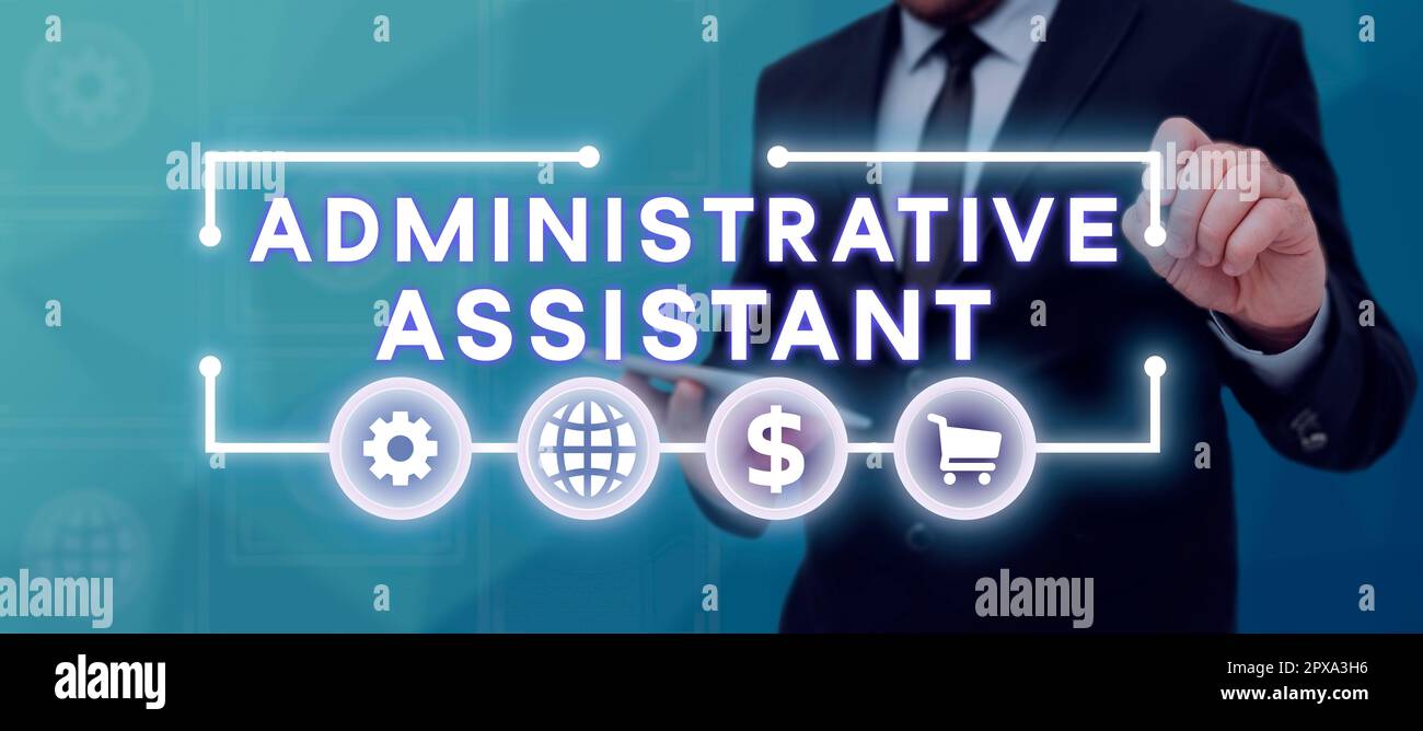 Hand writing sign Administrative Assistant, Business approach ...