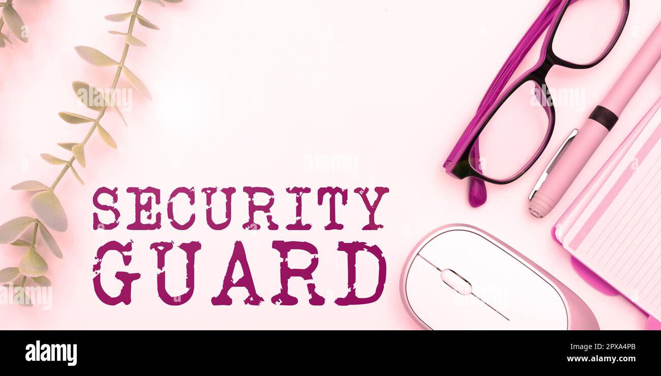 Sign displaying security guard hi-res stock photography and images - Alamy
