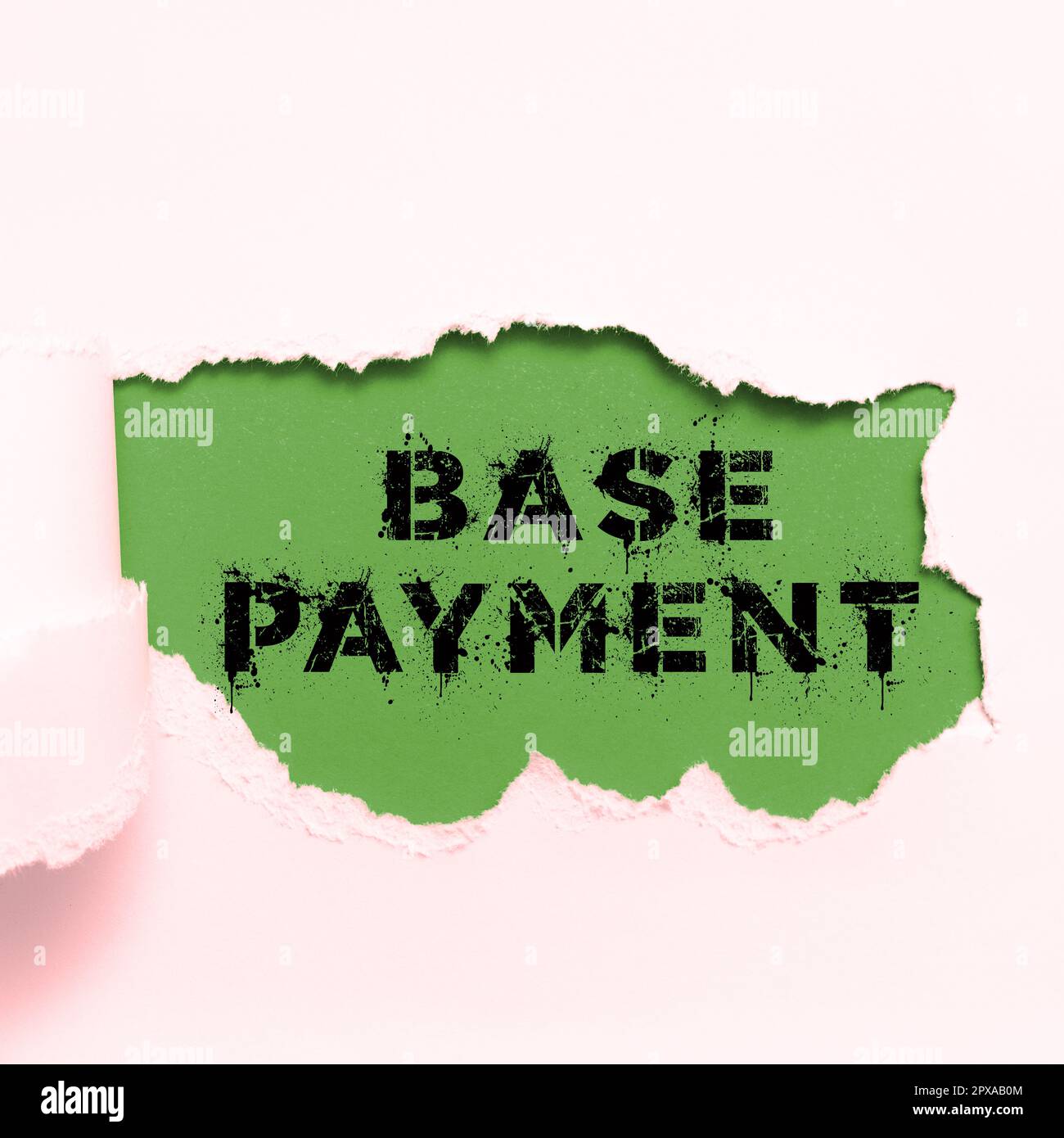 Inspiration showing sign Base Payment, Word for amount of pay for a ...