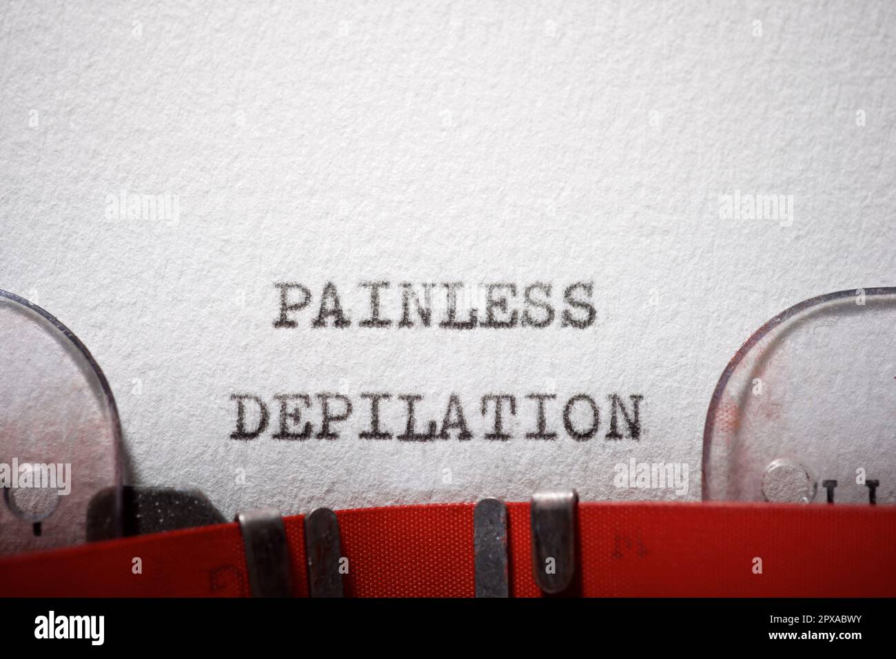 painless depilation text written with a typewriter Stock Photo - Alamy