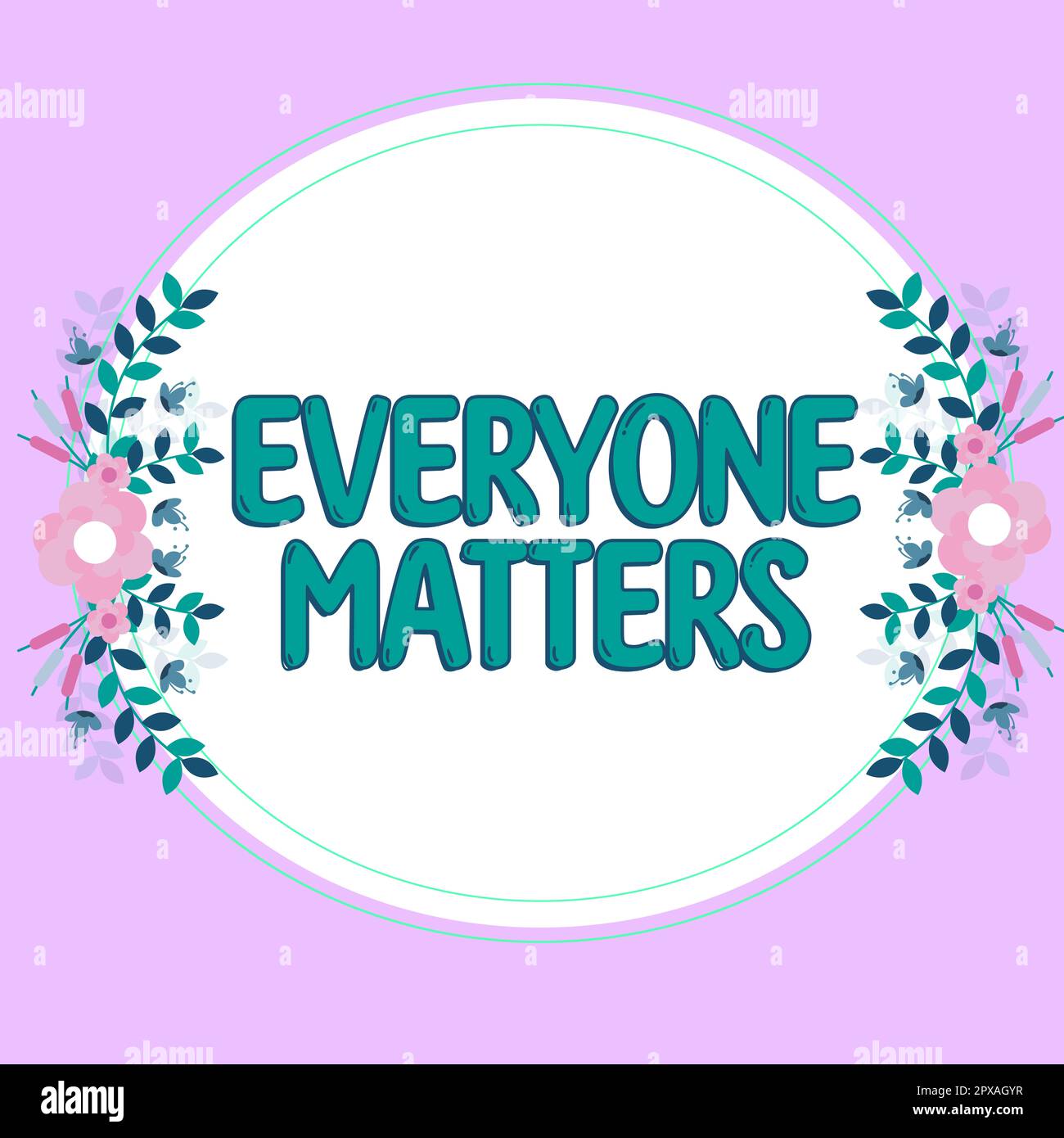 Sign displaying Everyone Matters, Business idea all the people have ... Sign displaying Everyone Matters, Business idea all the people have ...