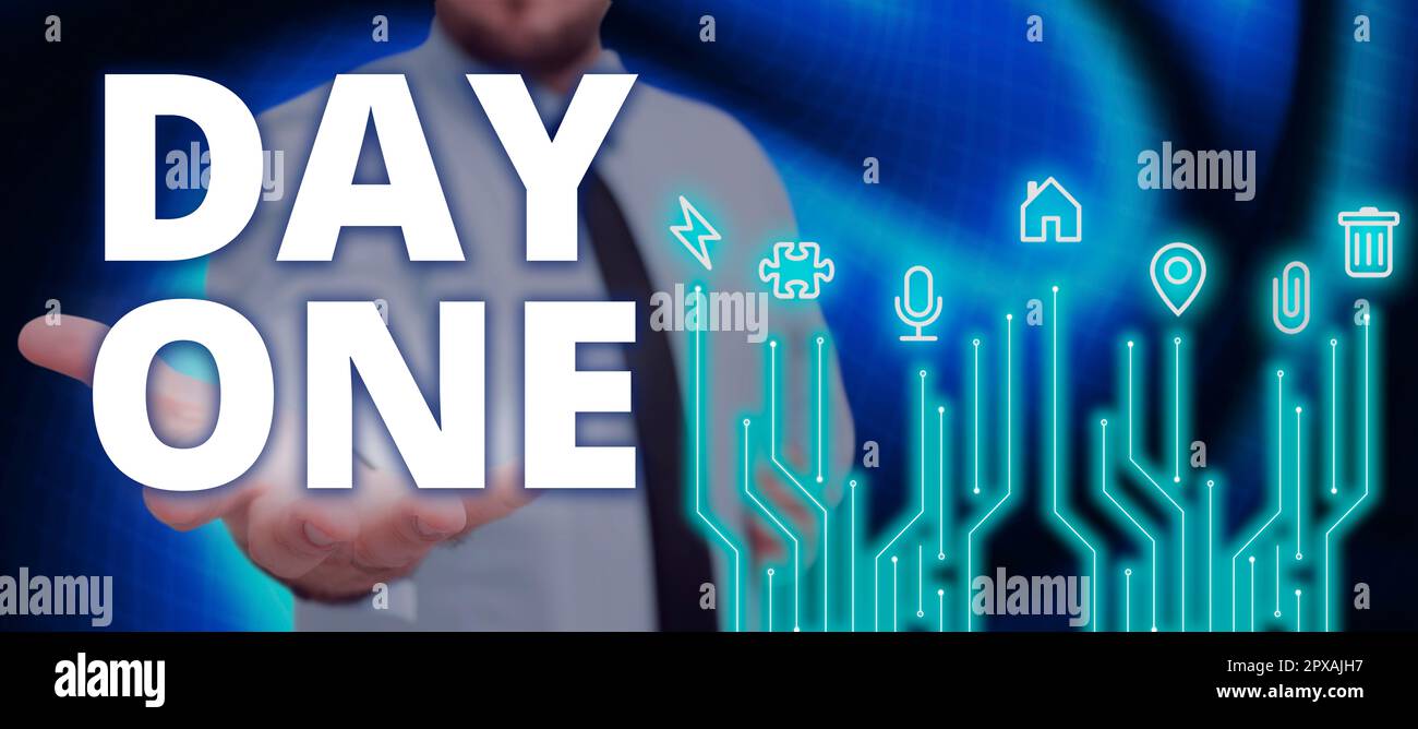 Inspiration showing sign Day One, Word Written on Start moment First ...