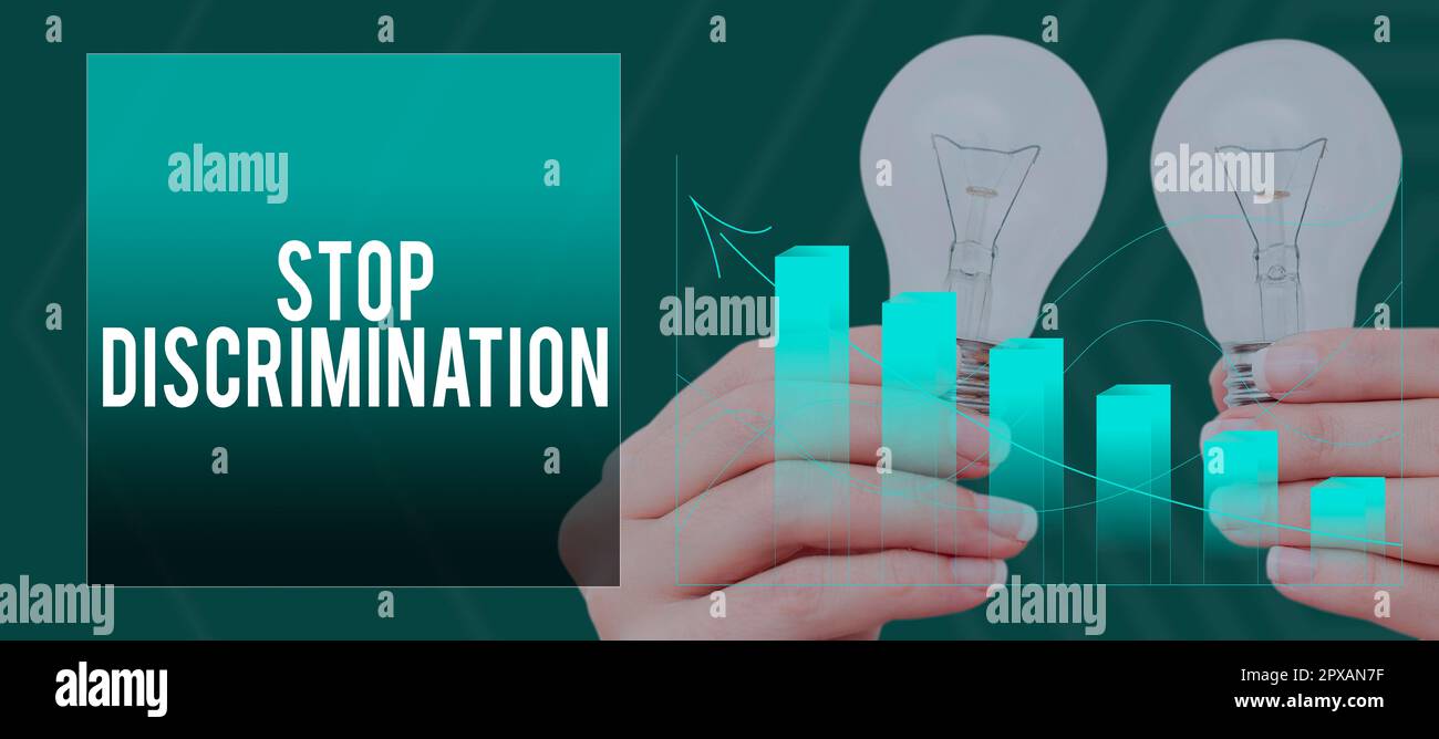 Sign displaying Stop Discrimination, Concept meaning Prevent Illegal ...
