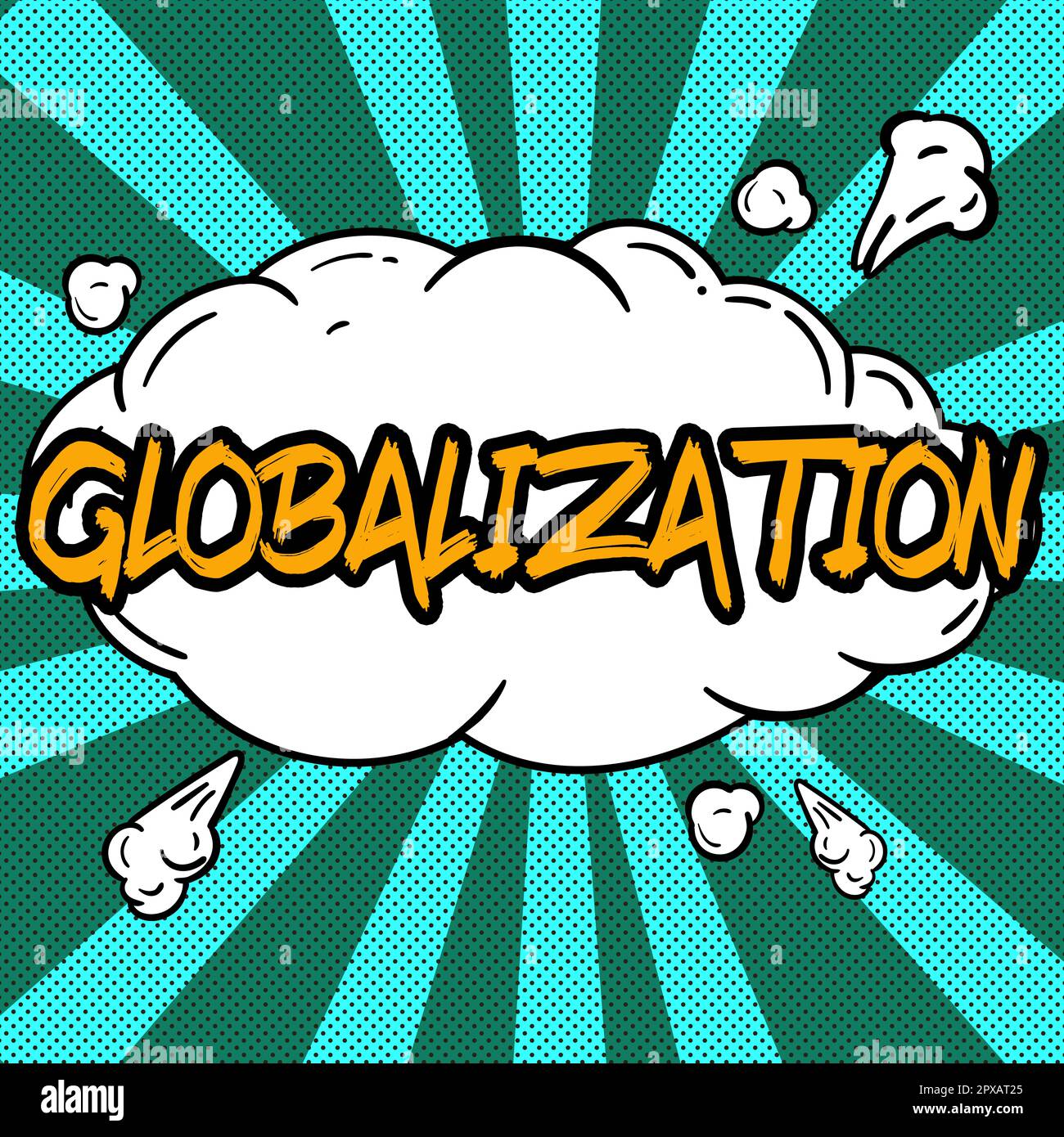 Text sign showing Globalization, Concept meaning development of an ...
