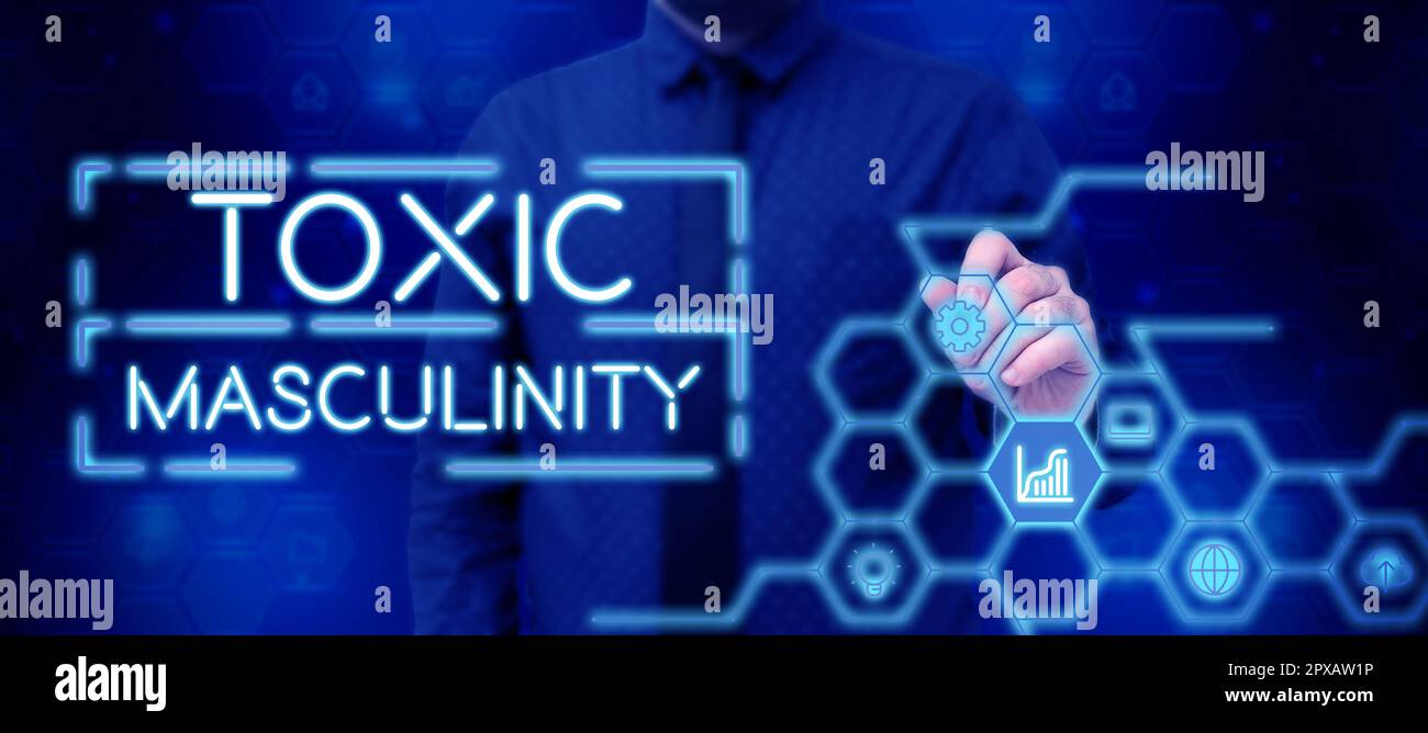 Conceptual display Toxic Masculinity, Conceptual photo describes narrow ...