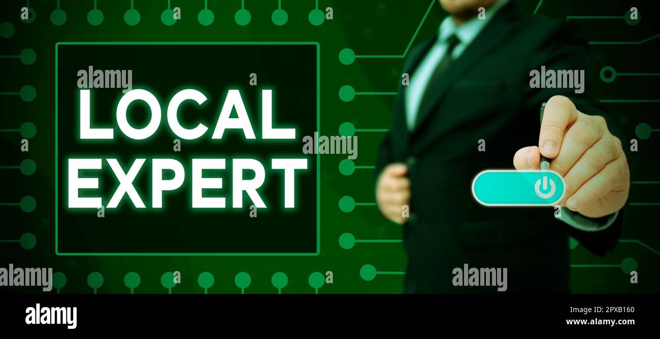 Writing displaying text Local Expert, Business idea offers expertise ...