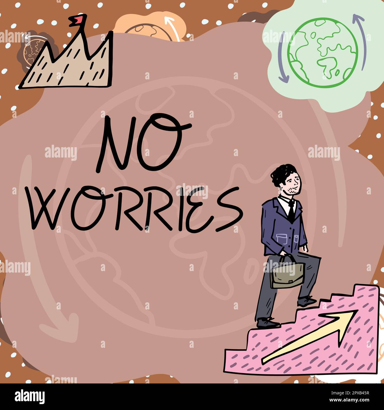 Inspiration showing sign No Worries, Word for an expression used to say ...