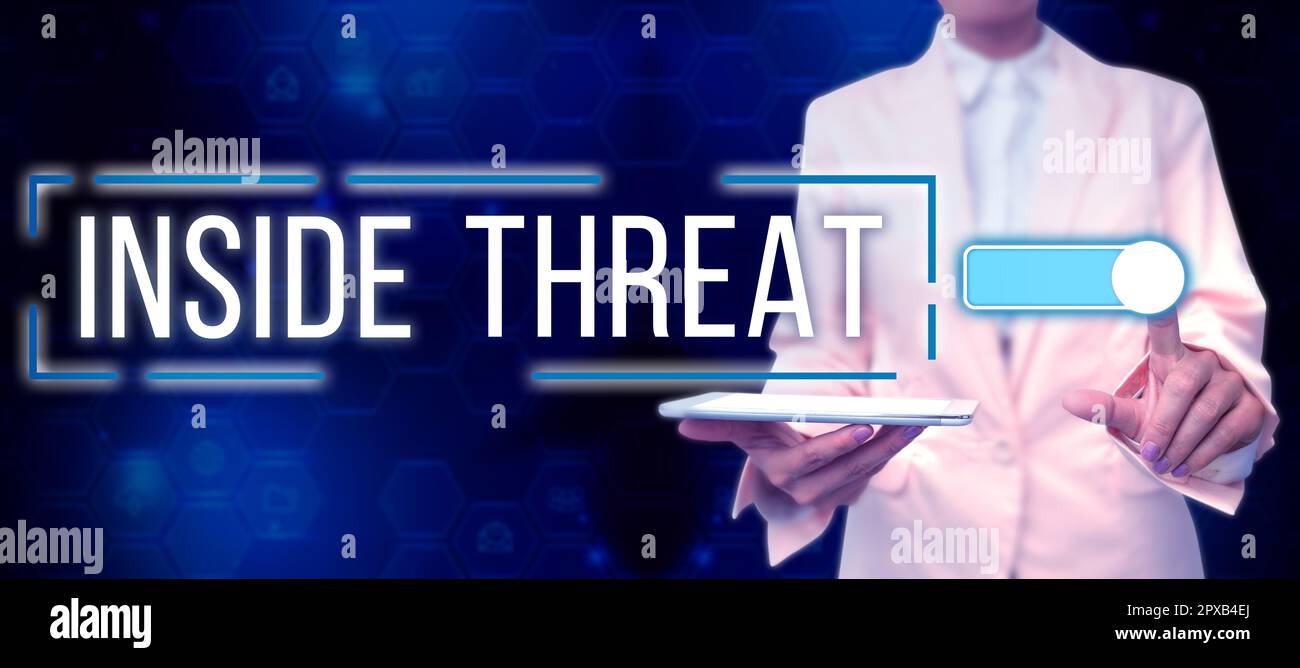 Hand writing sign Inside Threat, Business approach Information that ...