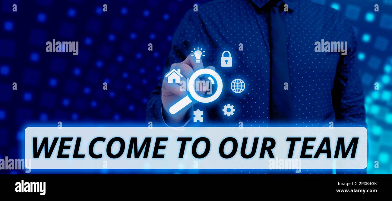 Text caption presenting Welcome To Our Team, Business concept ...