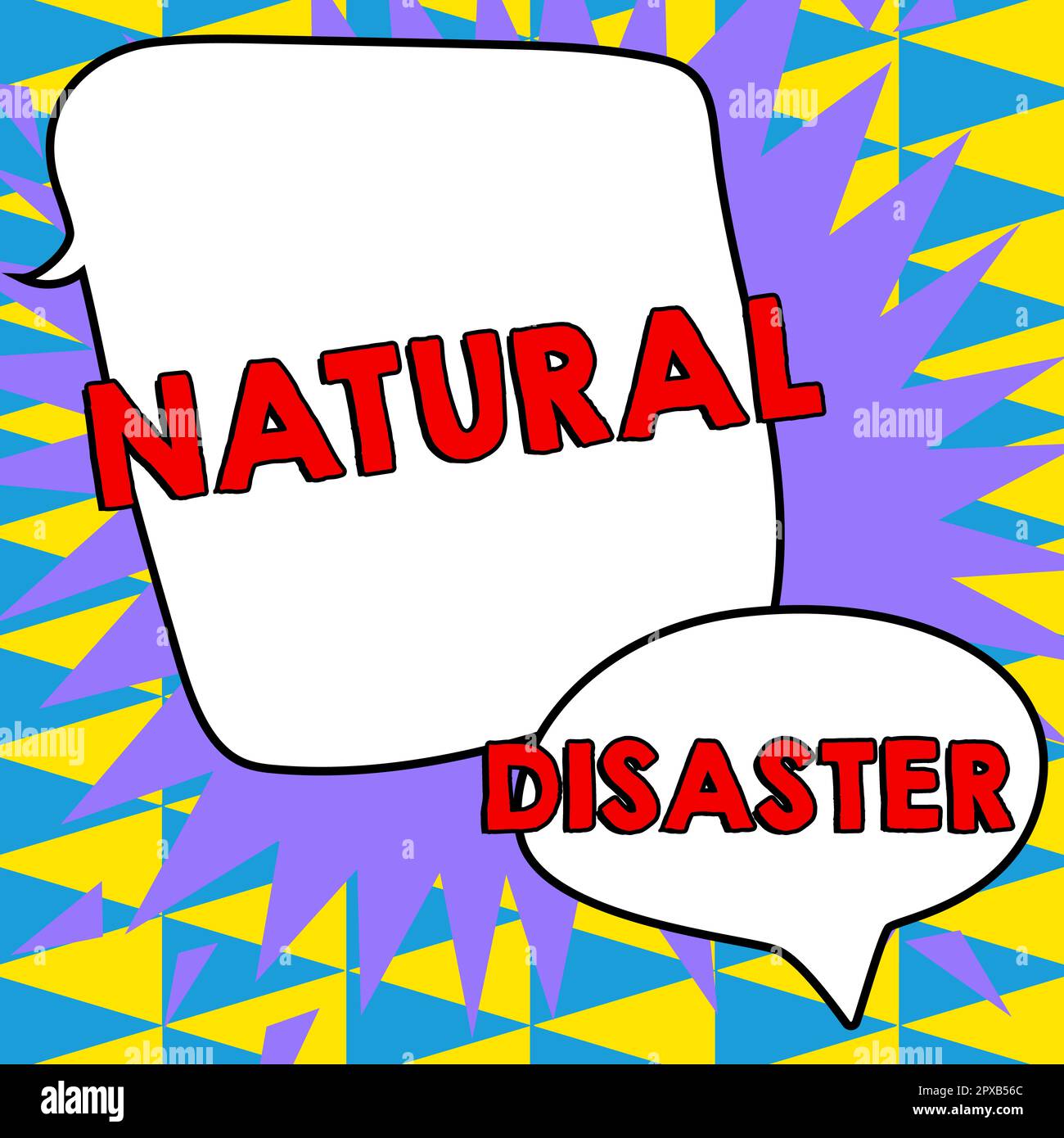 Text caption presenting Natural Disaster, Business approach occurring ...