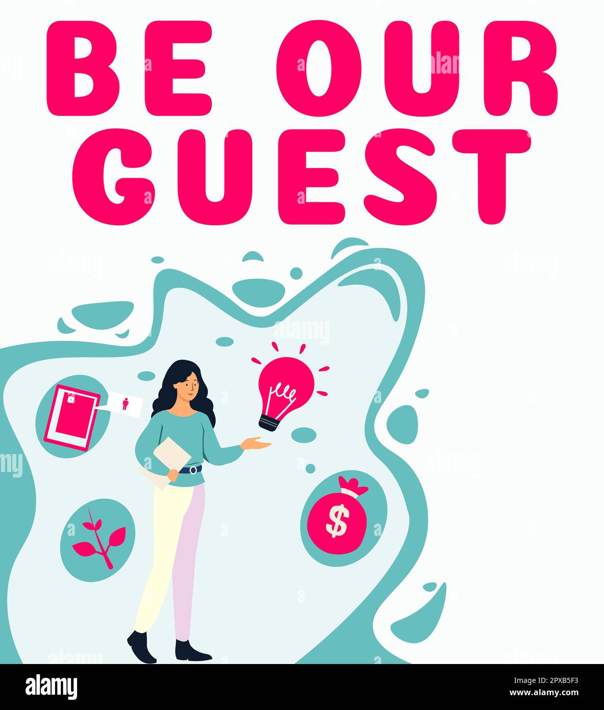 Text caption presenting Be Our Guest, Business idea You are welcome to ...