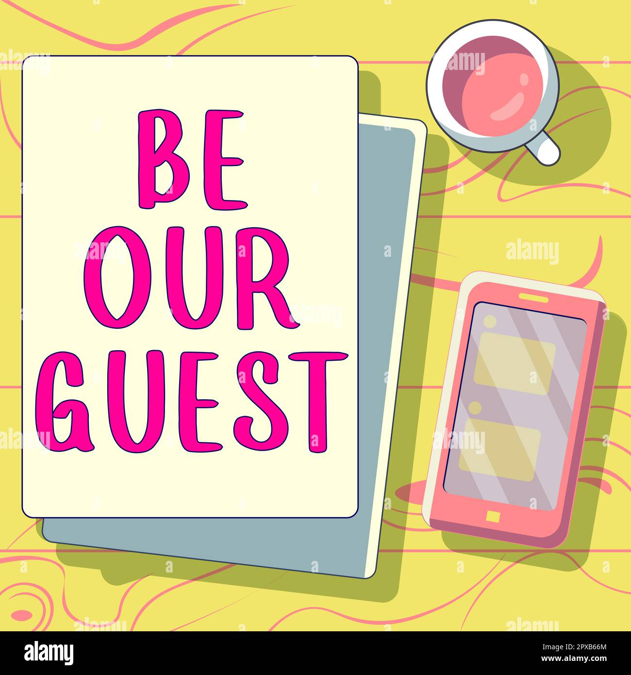 Hand writing sign Be Our Guest, Internet Concept You are welcome to ...