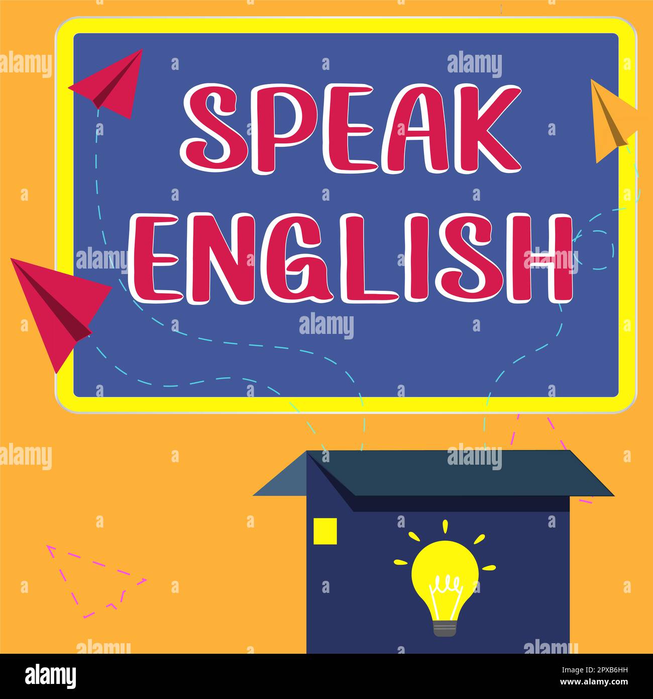 Sign displaying Speak English, Word Written on Study another Foreign ... Sign displaying Speak English, Word Written on Study another Foreign ...