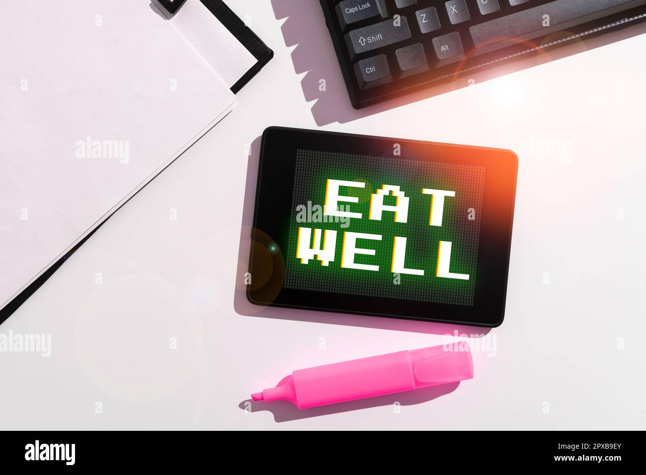 Hand writing sign Eat Well, Word for Practice of eating only foods that ...