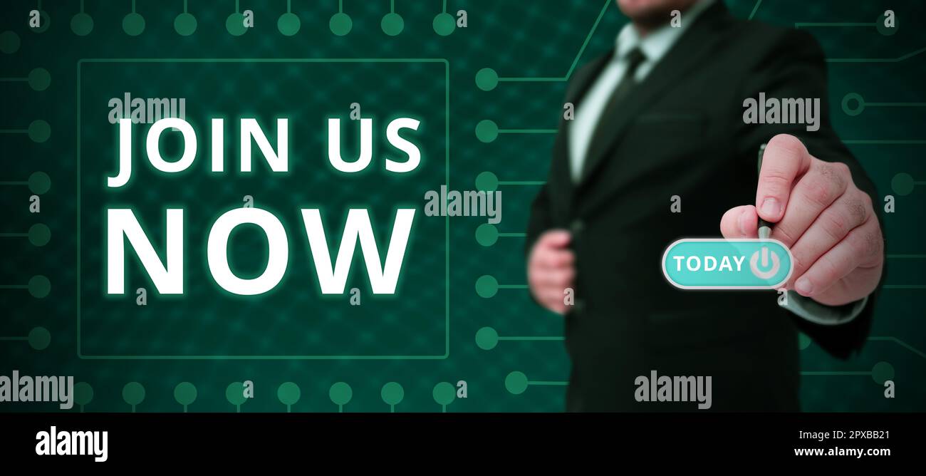 Inspiration showing sign Join Us Now, Business overview enroll ...