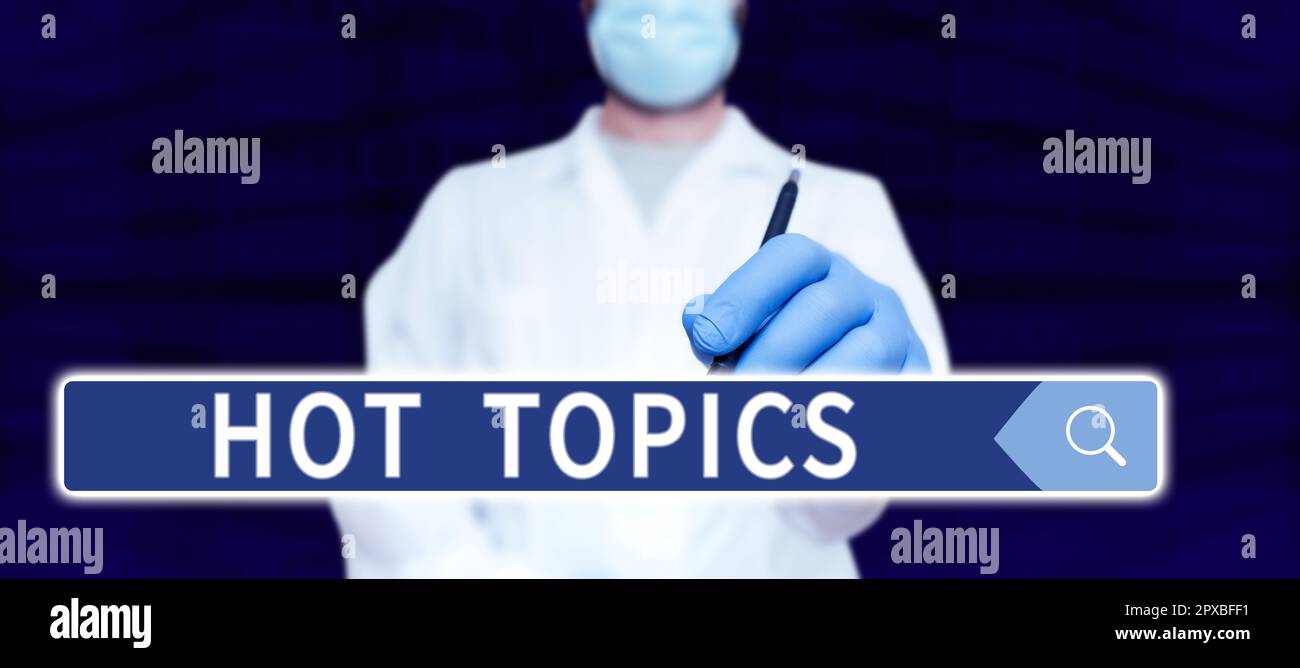 Text caption presenting Hot Topics, Concept meaning subject that a lot ...