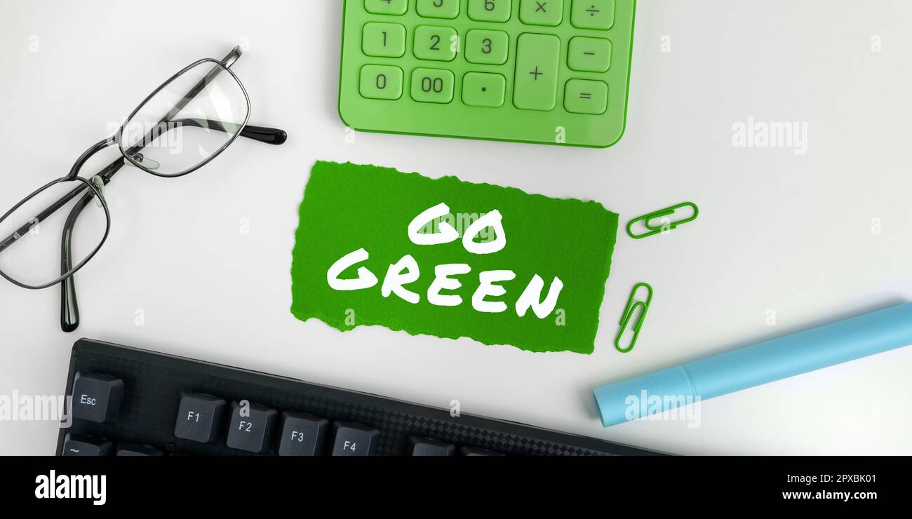 Text caption presenting Go Green, Business approach making more ...