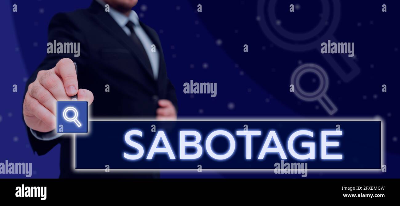 Conceptual caption Sabotage, Concept meaning destruction of an employer ...