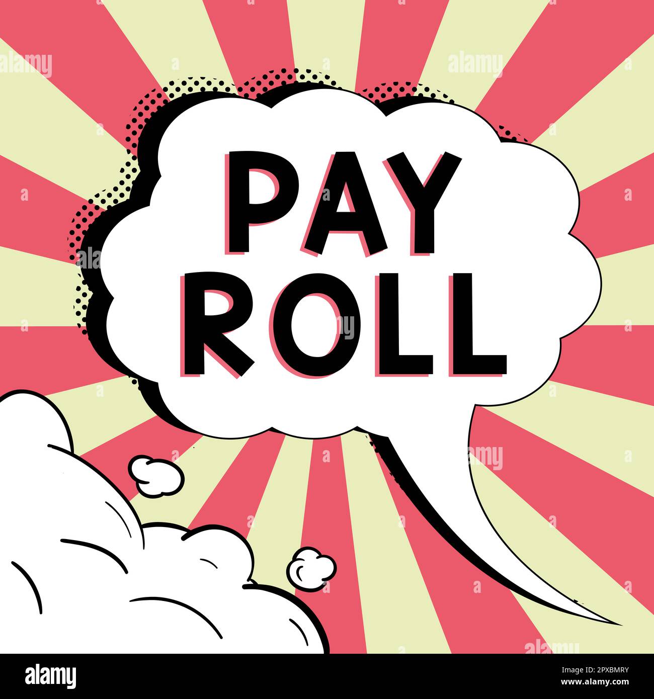 Text caption presenting Pay Roll, Concept meaning Amount of wages and ...