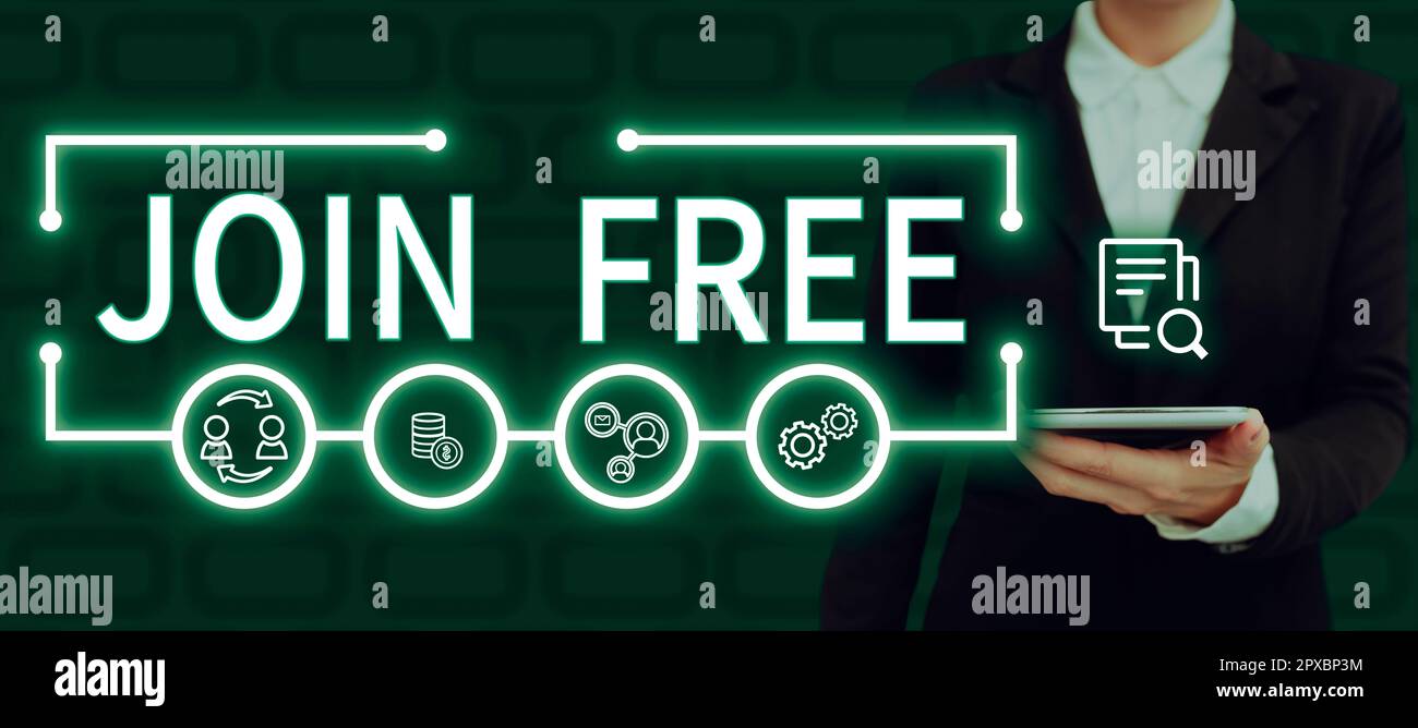 Writing displaying text Join Free, Conceptual photo the act or an ...