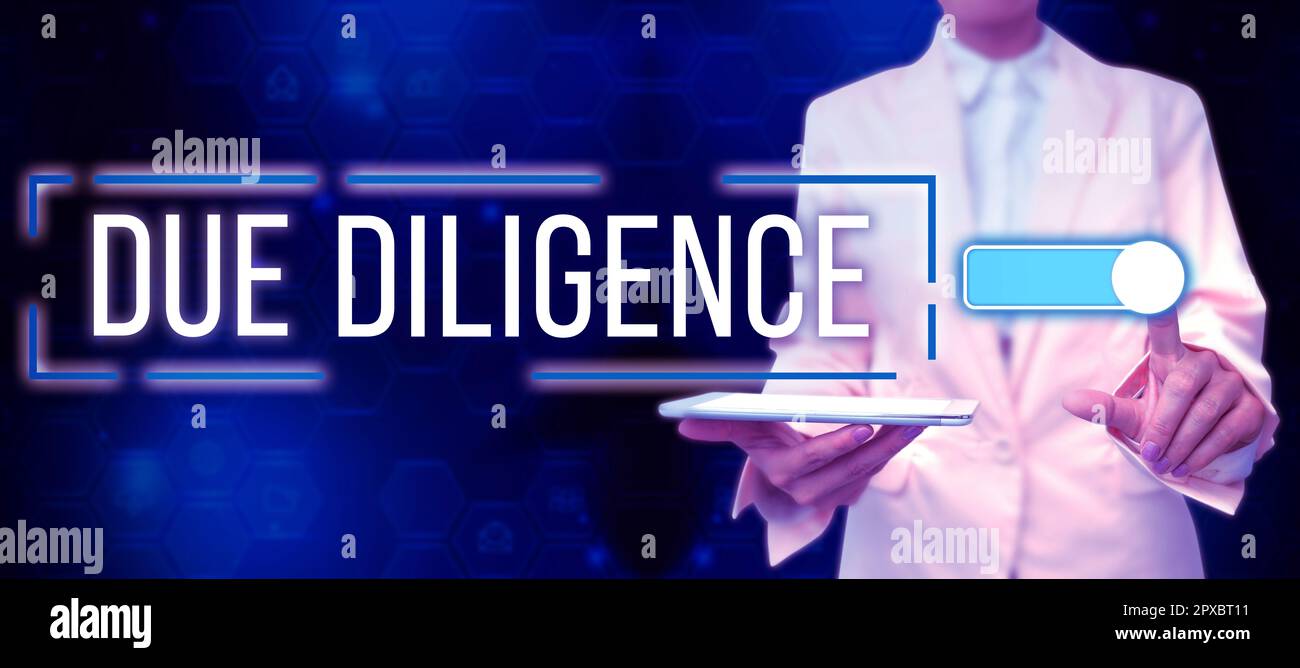 Sign displaying Due Diligence, Business concept avoid harming other ... Sign displaying Due Diligence, Business concept avoid harming other ...