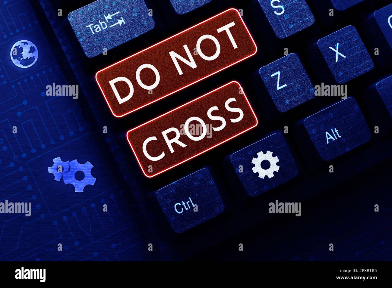 Handwriting text Do Not Cross, Internet Concept Crossing is forbidden ...