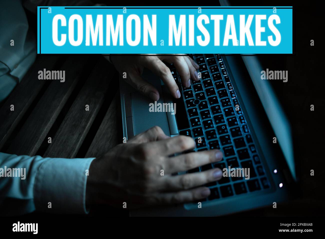 Text caption presenting Common Mistakes, Conceptual photo actions that ... Text caption presenting Common Mistakes, Conceptual photo actions that ...