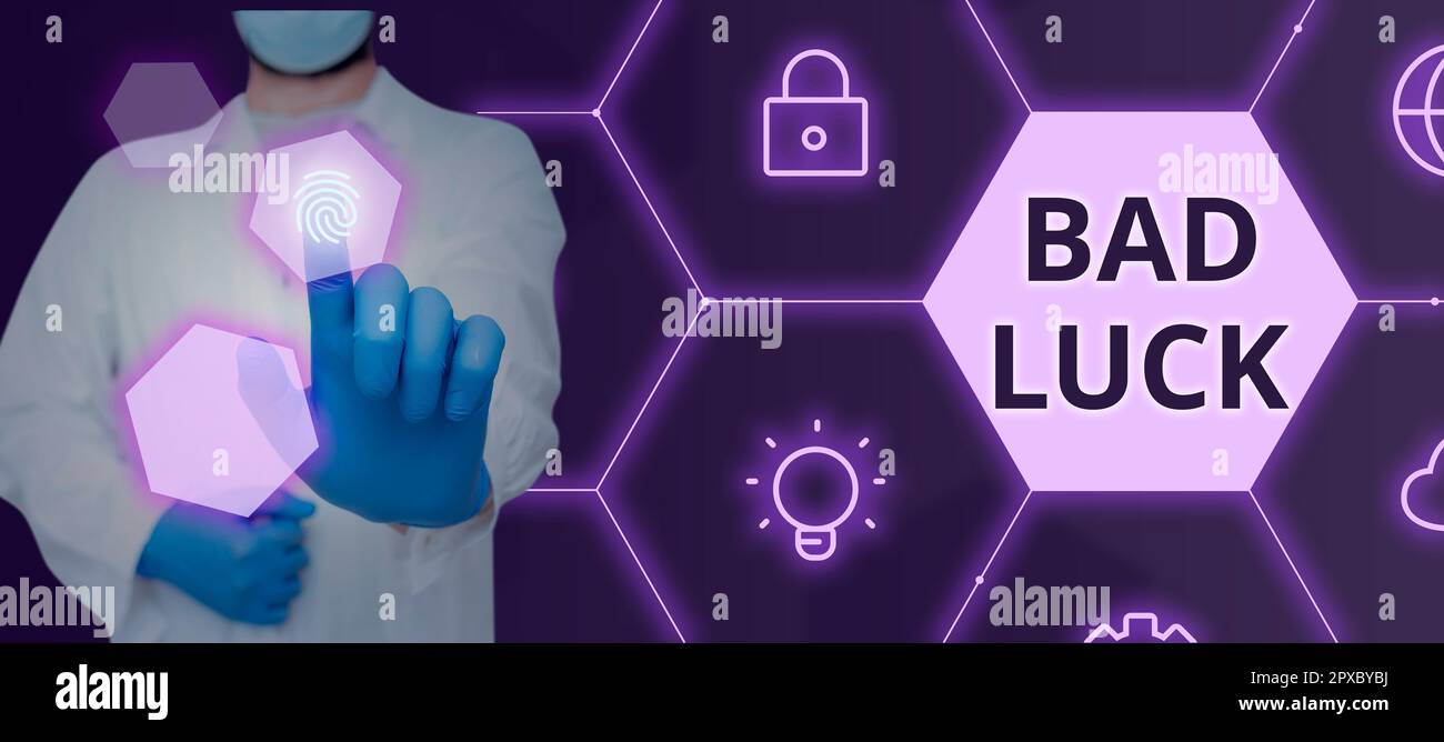 Writing displaying text Bad Luck, Word Written on an unfortunate state ...