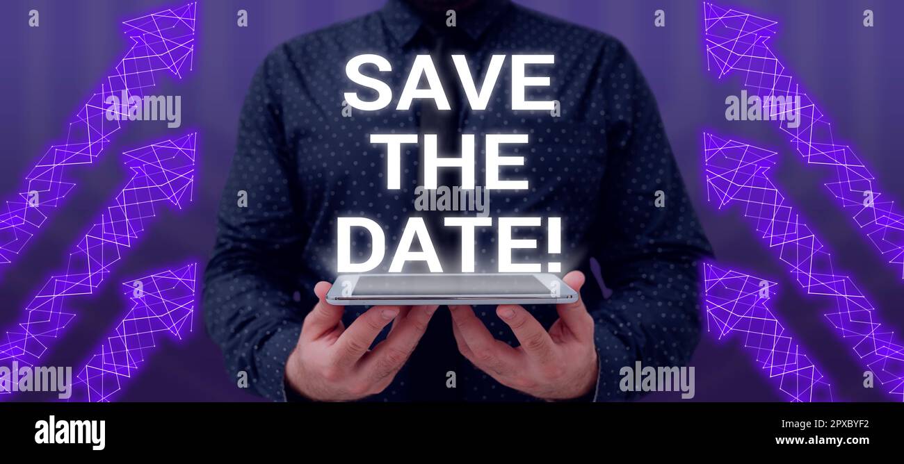 Text caption presenting Save The Date, Business overview Remembering the schedule Mark the ...