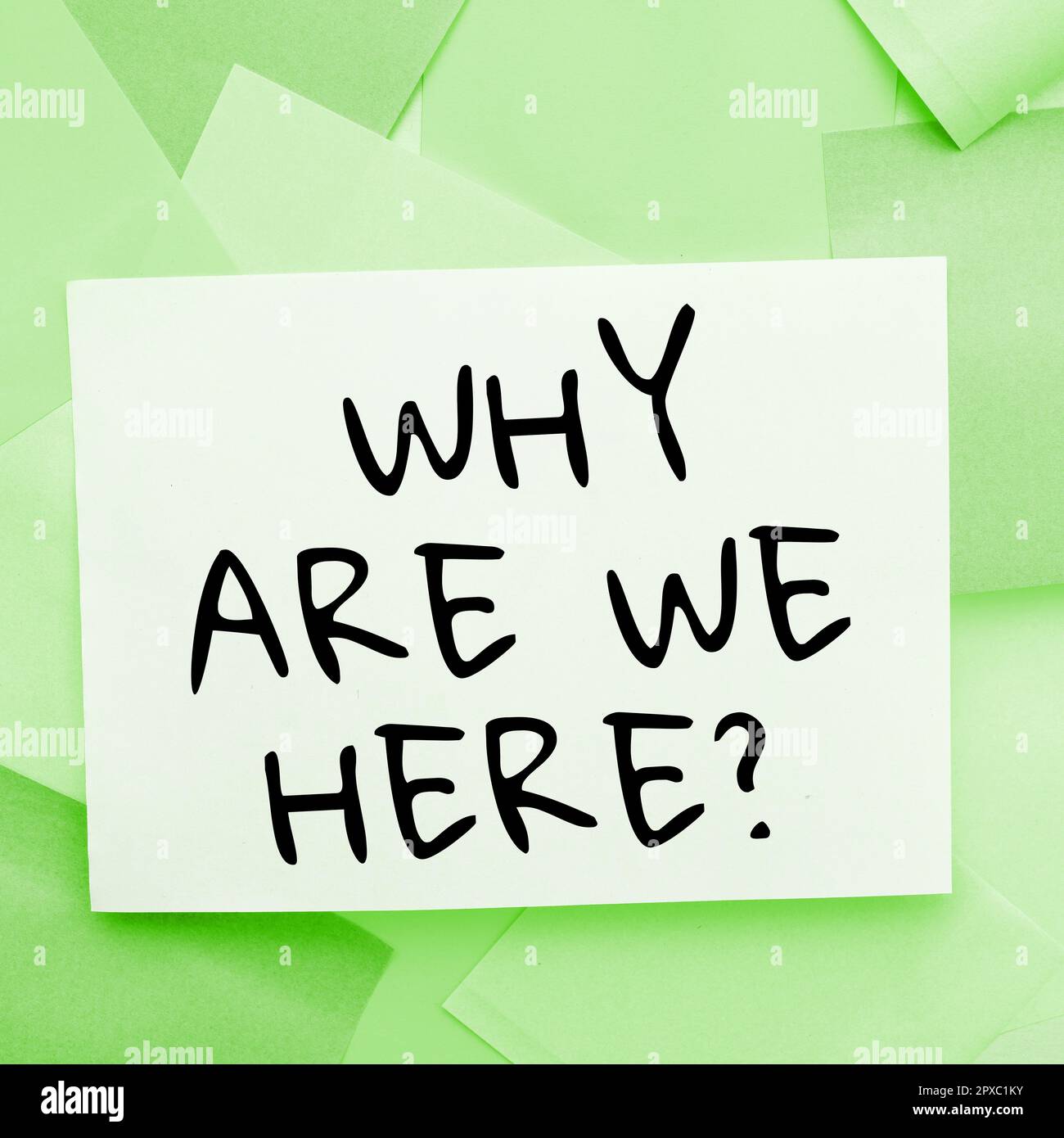 Hand writing sign Why Are We Here, Business approach Reasons to be ...