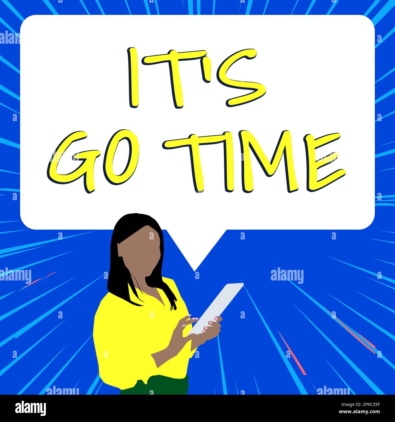 Text caption presenting It's Go Time, Word Written on A period to ...