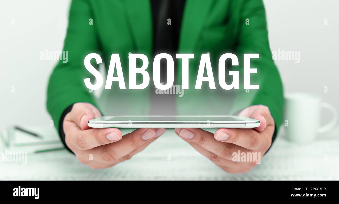 Text caption presenting Sabotage, Business overview destruction of an ...