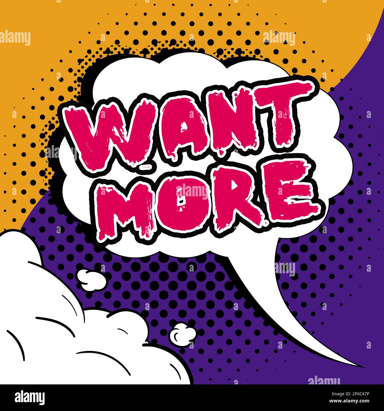 Conceptual caption Want More, Business showcase Not having enough of ...