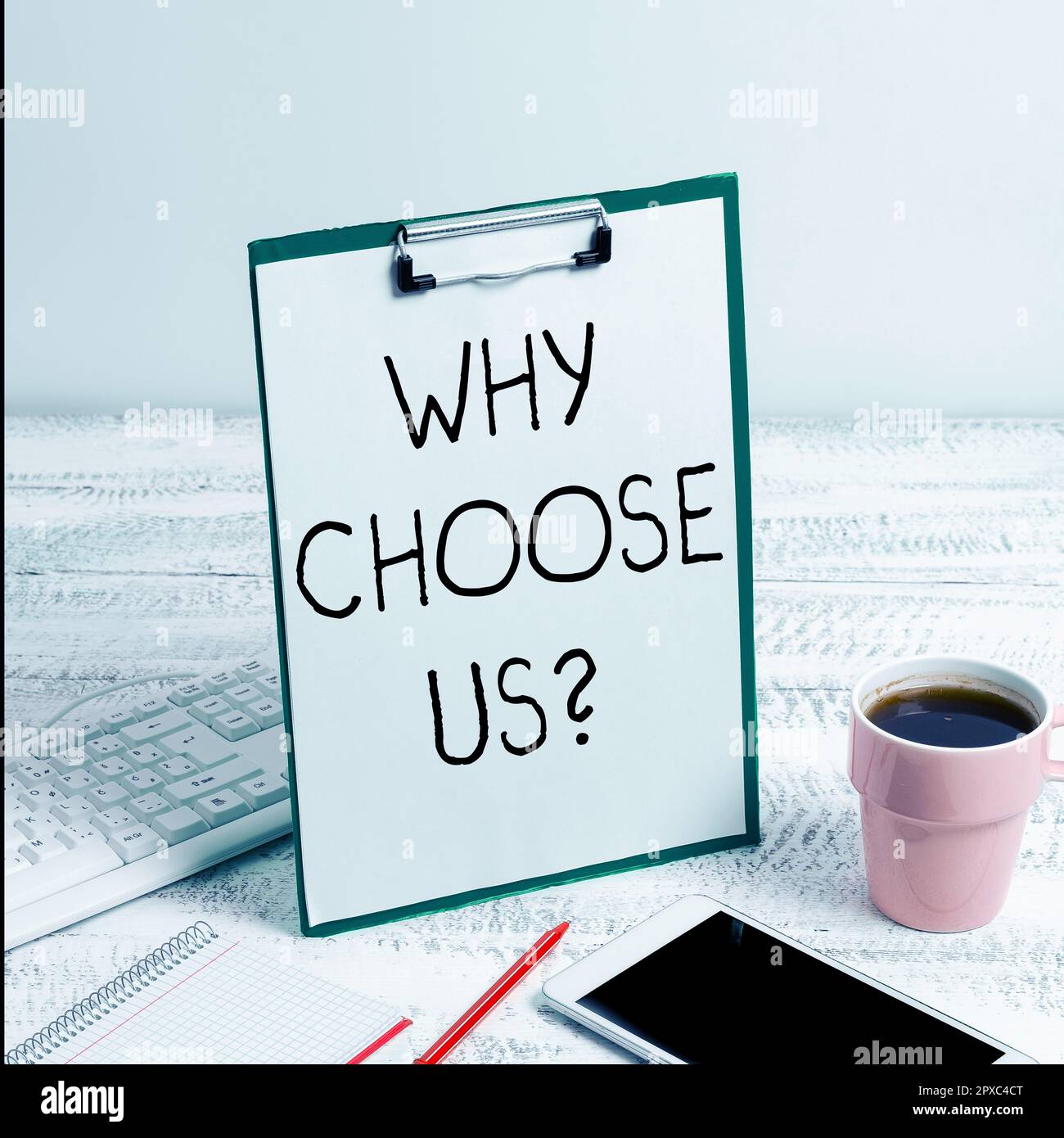 Conceptual display Why Choose Us, Word for Reasons for choosing our ...