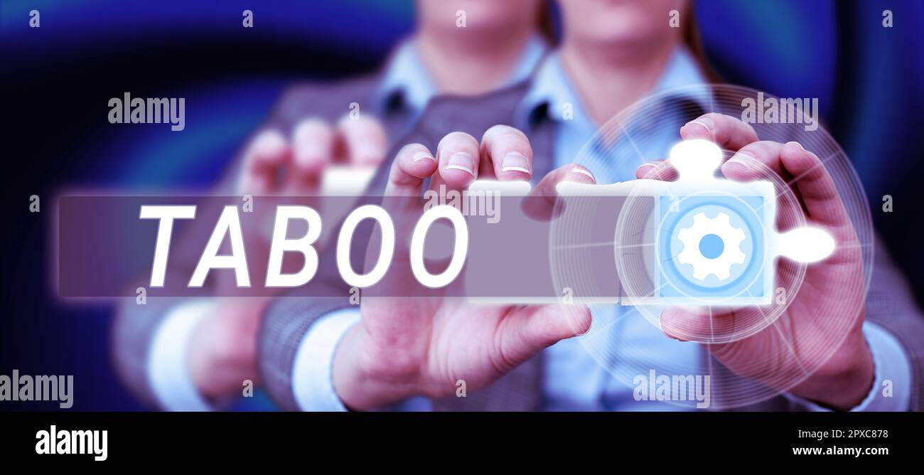 Conceptual display Taboo, Word Written on a social or religious custom ...